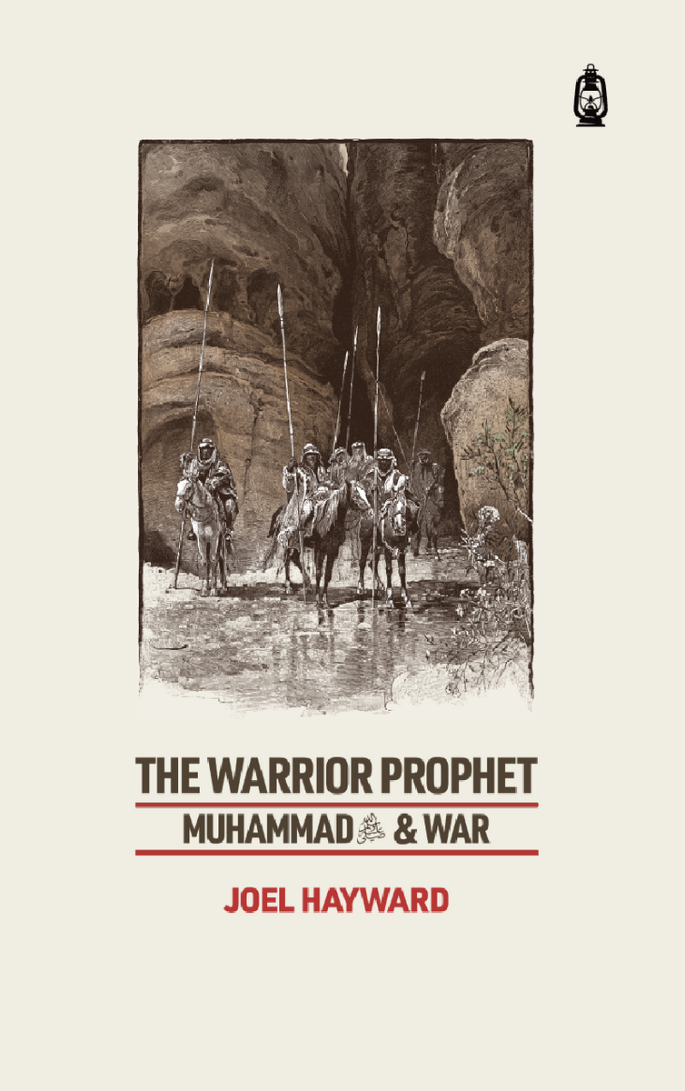 The Warrior Prophet: Muhammad & War – Salam Occasions
