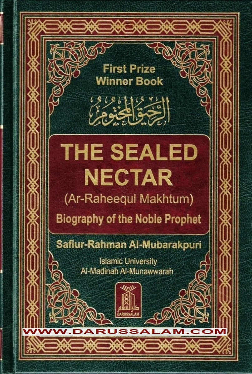 The Sealed Nectar (Ar Raheequl Makhtum) – Salam Occasions